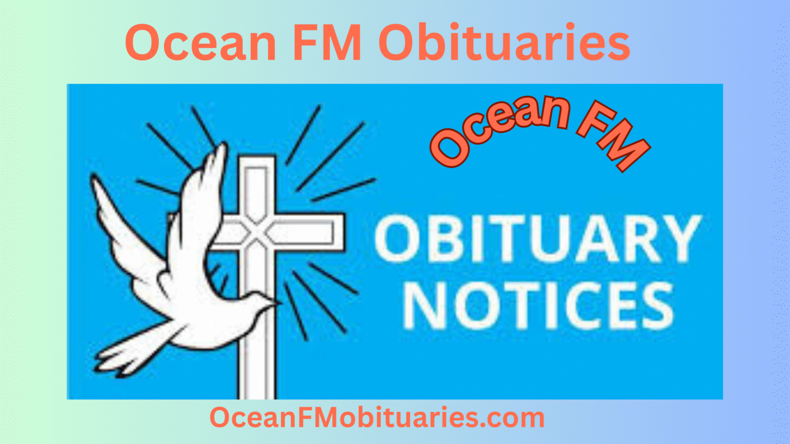 Ocean FM Obituaries Today Archives (Death Notices)